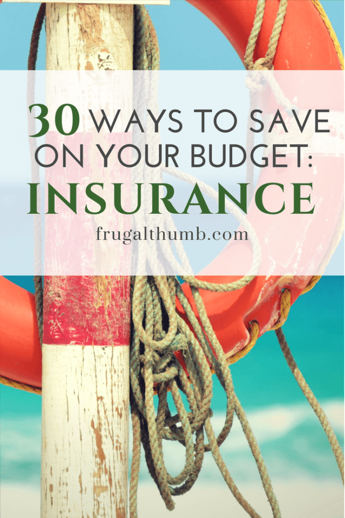 30 Ways to Save on Your Insurance Budget - "Saving on Necessities" Series - Frugal Thumb